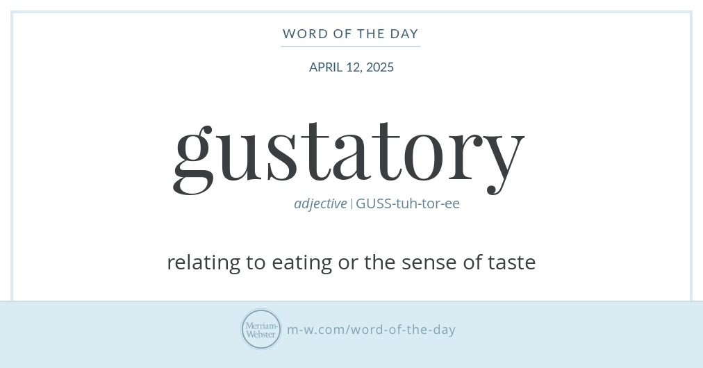 Word of the Day: Gustatory | Merriam-Webster