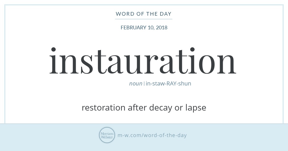 Word of the Day: Instauration | Merriam-Webster