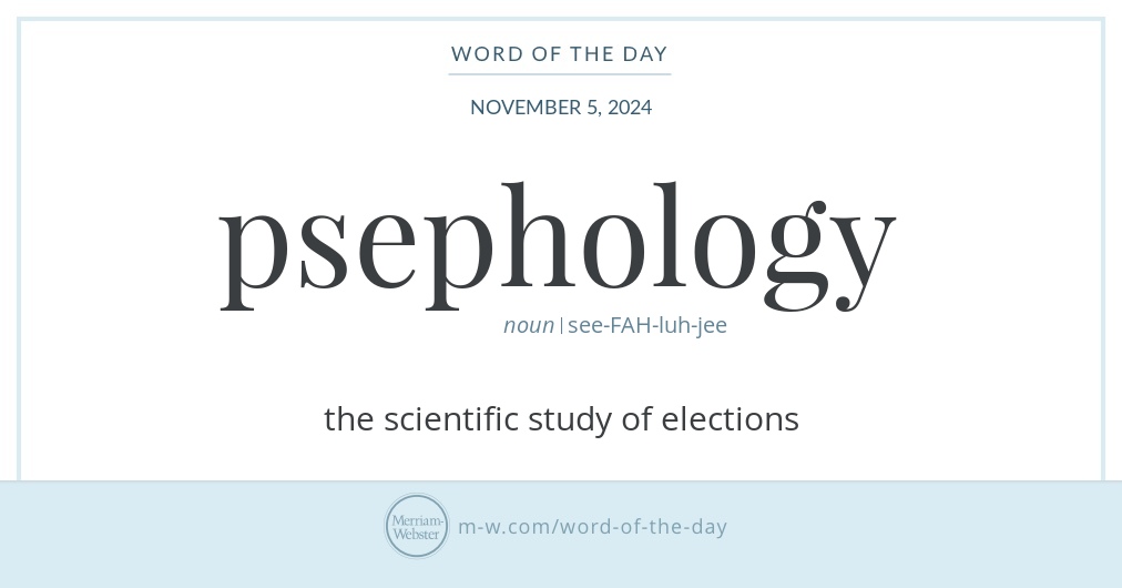 Word of the Day: Psephology | Merriam-Webster