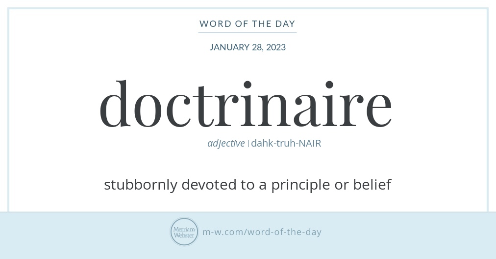 Word of the Day: Doctrinaire | Merriam-Webster