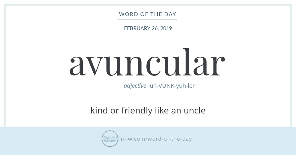 Word of the Day: Avuncular | Merriam-Webster