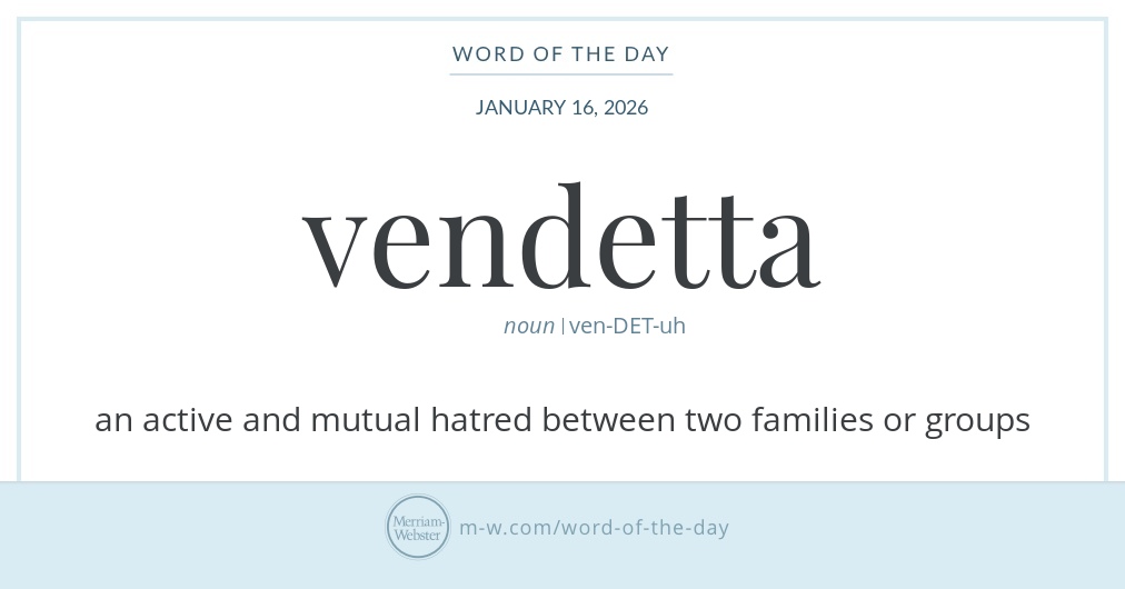 Word of the Day: Vendetta | Merriam-Webster