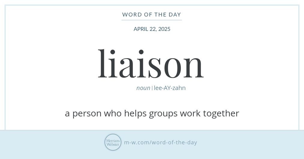 Word of the Day: Liaison | Merriam-Webster