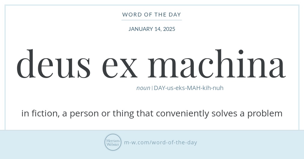 Word of the Day: Deus Ex Machina | Merriam-Webster