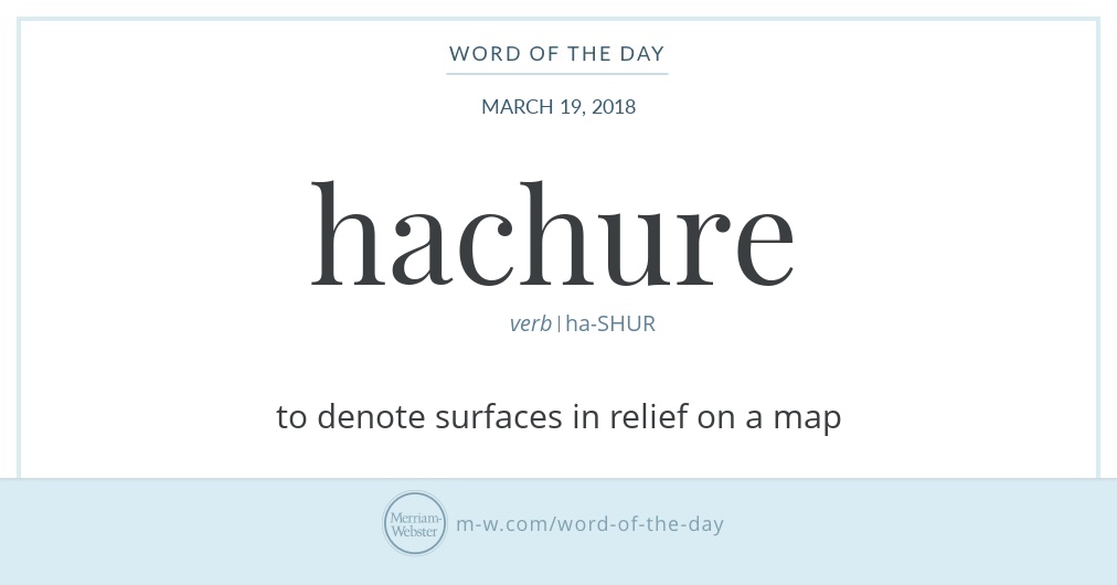 Word of the Day: Hachure | Merriam-Webster