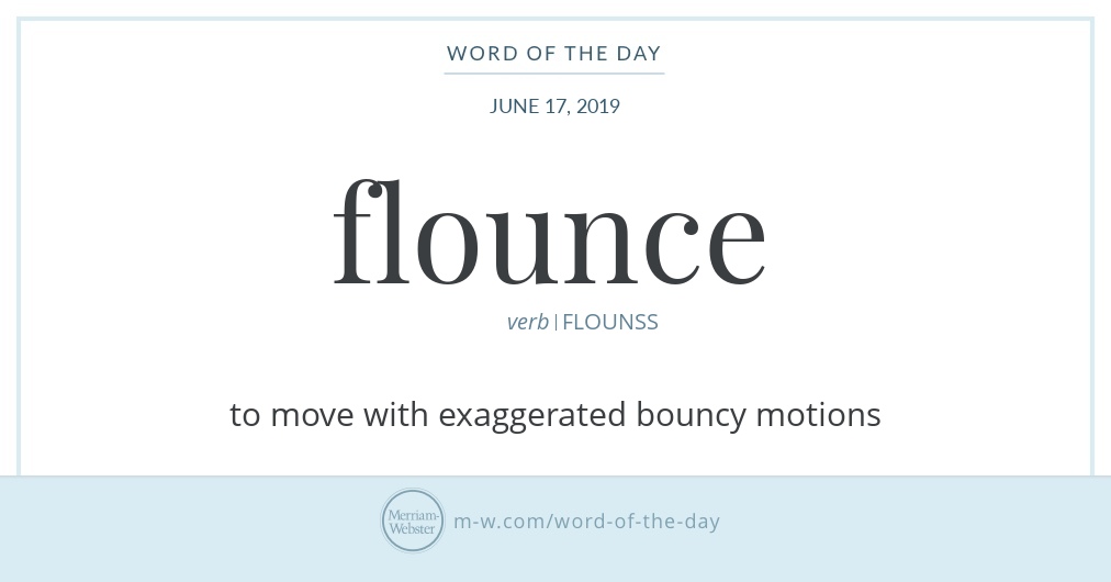 Word of the Day: Flounce | Merriam-Webster