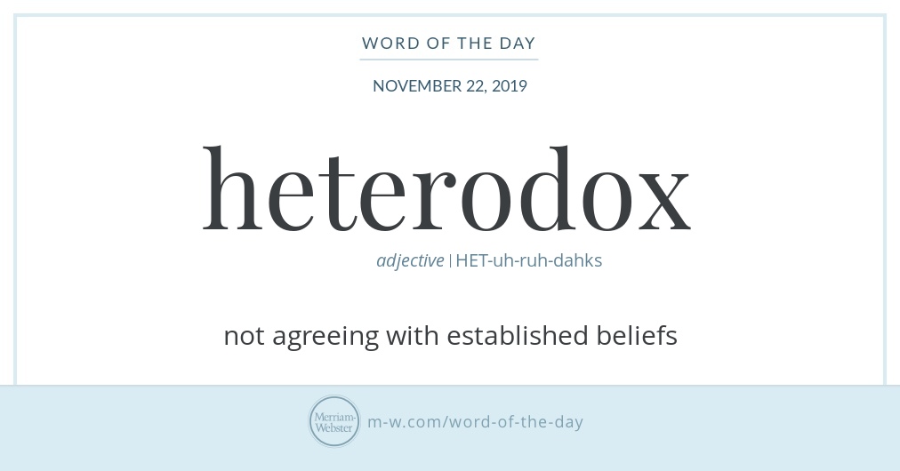 Word of the Day: Heterodox | Merriam-Webster