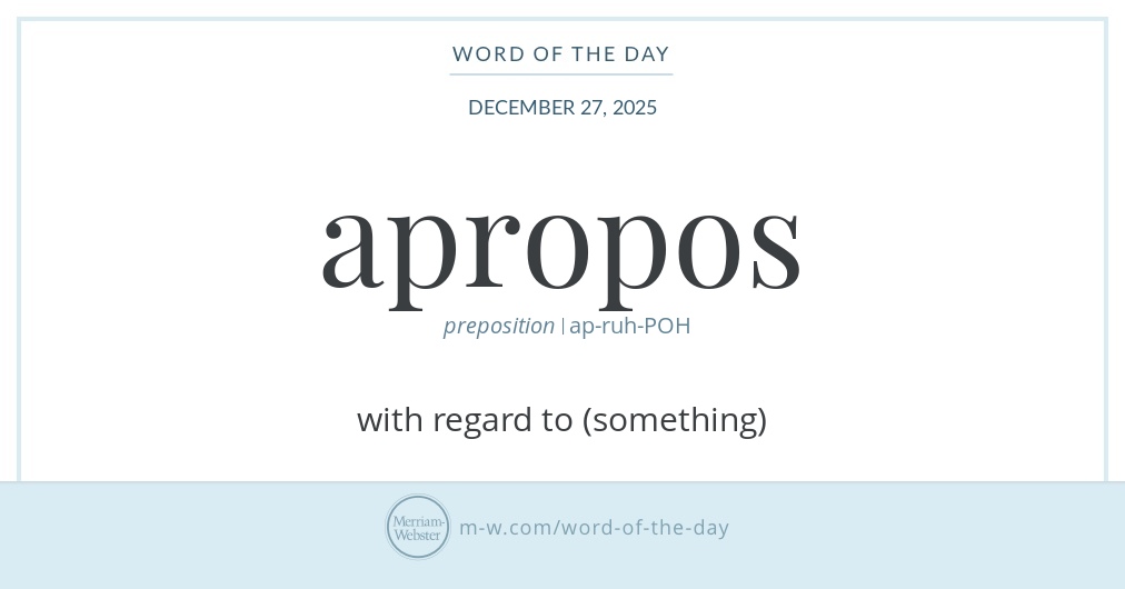 Word of the Day: Apropos | Merriam-Webster