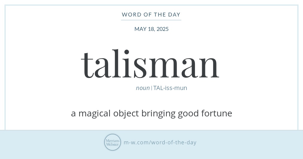Word of the Day: Talisman | Merriam-Webster
