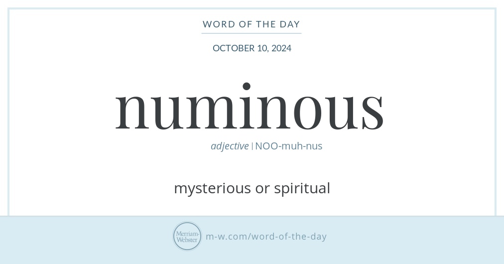 Word of the Day: Numinous | Merriam-Webster