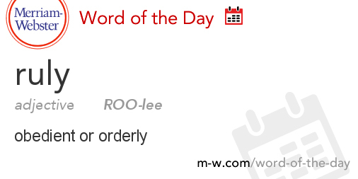 Word of the Day: Ruly | Merriam-Webster