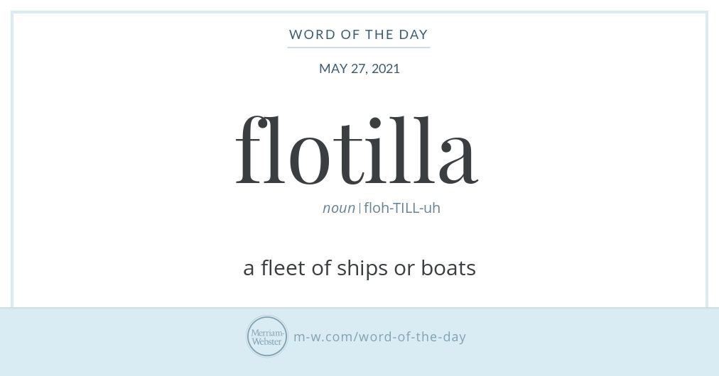 Word of the Day: Flotilla | Merriam-Webster