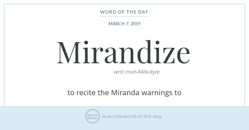 Word of the Day: Mirandize | Merriam-Webster