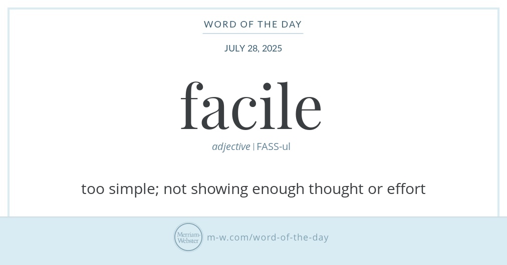 Word of the Day: Facile | Merriam-Webster