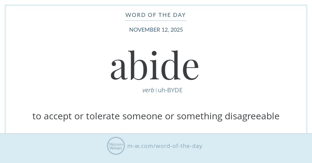 Word of the Day: Abide | Merriam-Webster