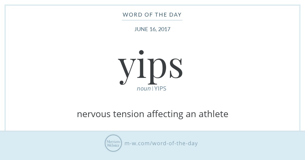 Word of the Day: Yips | Merriam-Webster