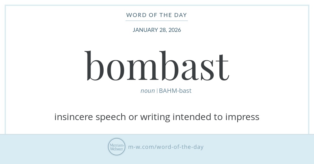 Word of the Day: Bombast | Merriam-Webster