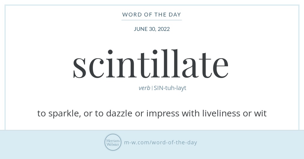 Word of the Day: Scintillate | Merriam-Webster