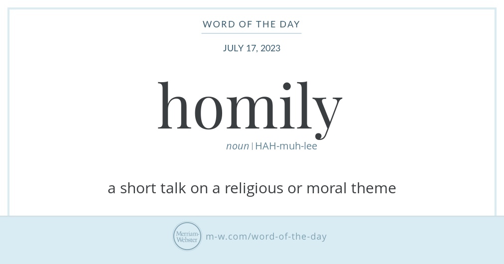 Word of the Day: Homily | Merriam-Webster