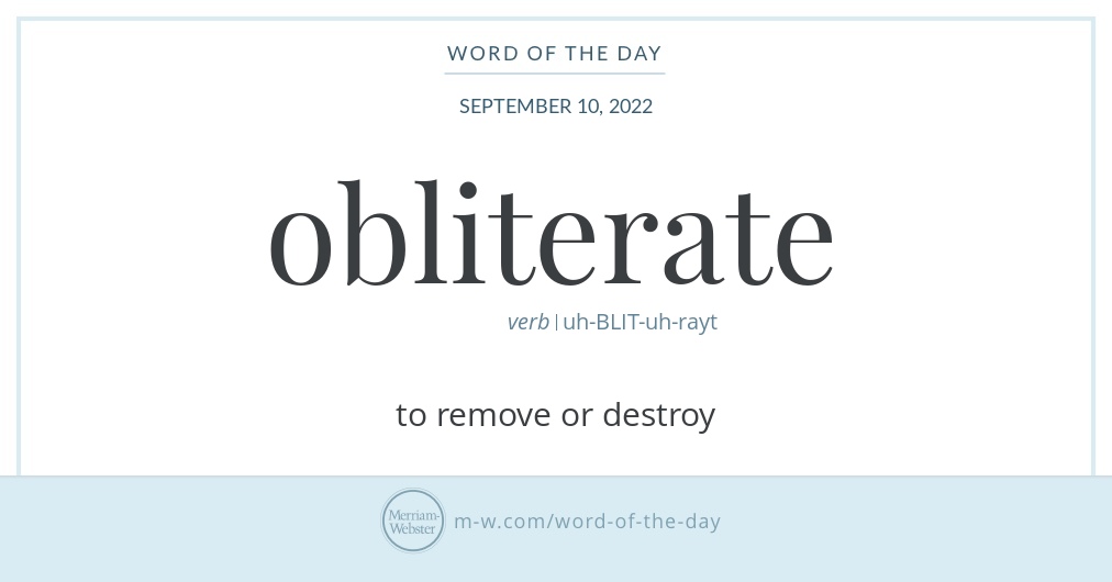Obliterate To Destroy
