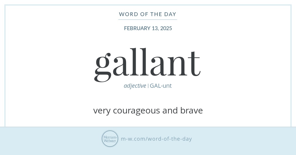 Word of the Day: Gallant | Merriam-Webster