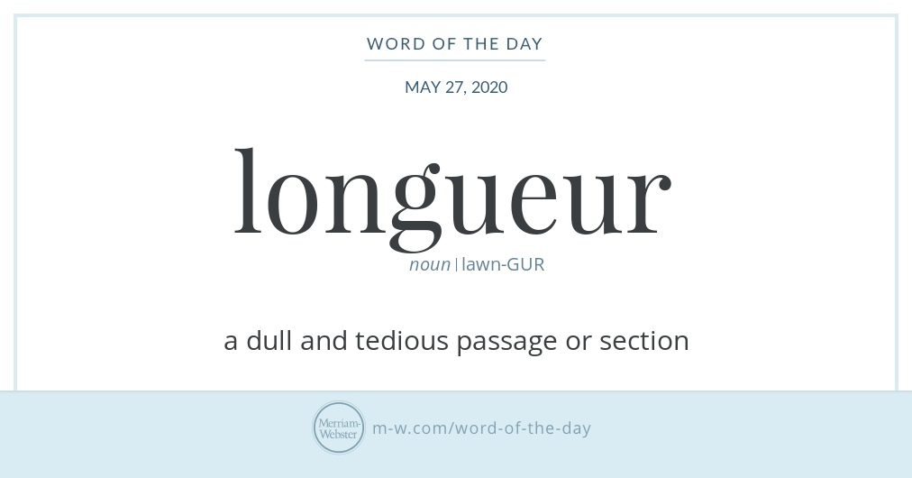 Word of the Day: Longueur | Merriam-Webster