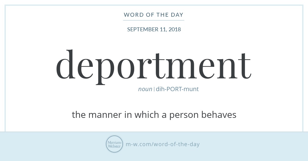 Word of the Day: Deportment | Merriam-Webster