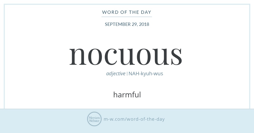 Word of the Day: Nocuous | Merriam-Webster