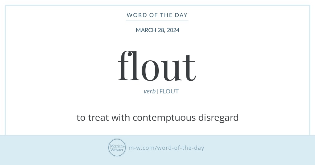 Word of the Day: Flout | Merriam-Webster