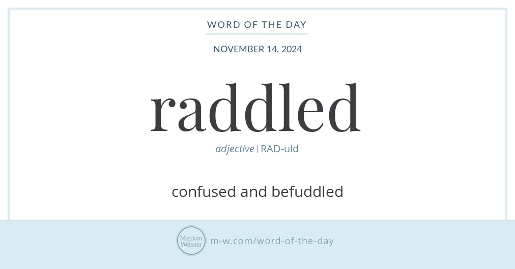 Word of the Day: Raddled | Merriam-Webster
