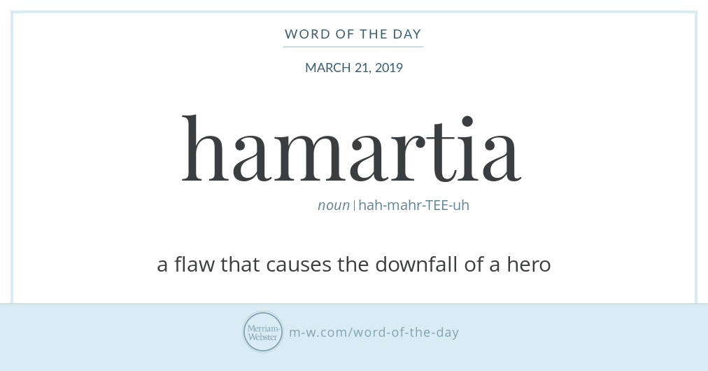 Word of the Day: Hamartia | Merriam-Webster