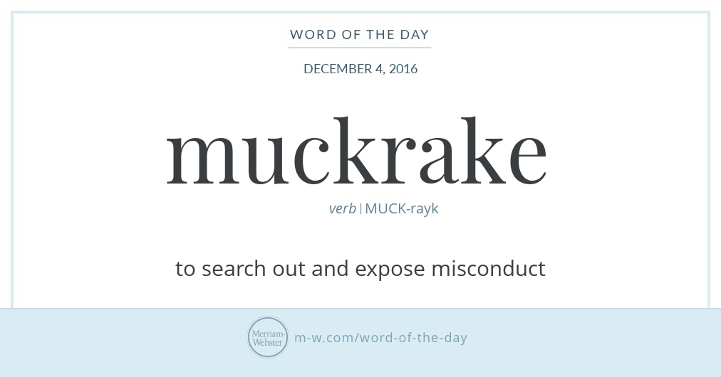 Word of the Day: Muckrake | Merriam-Webster