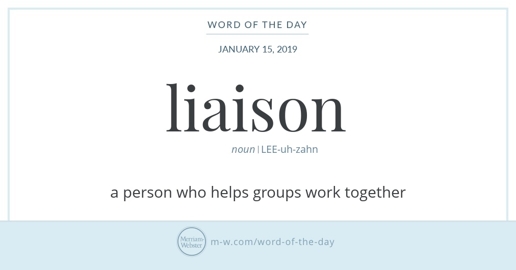 Word of the Day: Liaison | Merriam-Webster