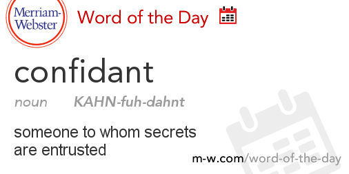 Word of the Day: Confidant | Merriam-Webster