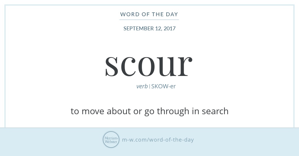Word of the Day: Scour | Merriam-Webster