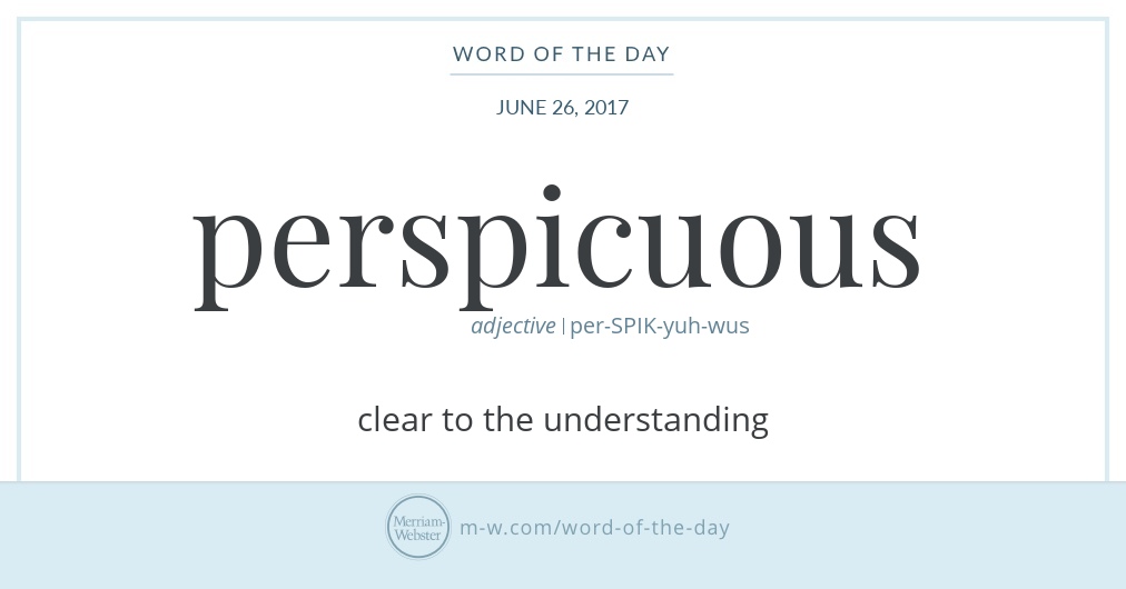 Word of the Day: Perspicuous | Merriam-Webster