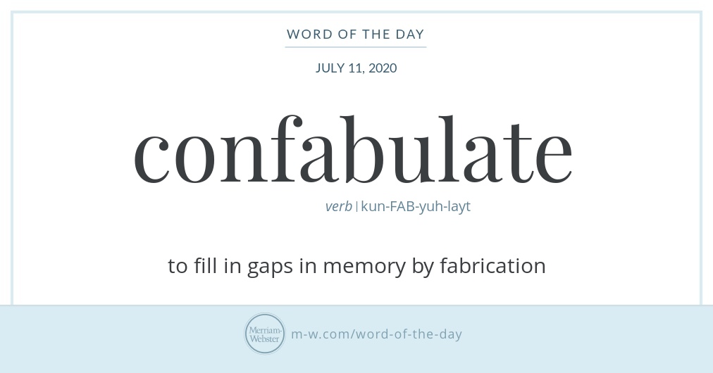 Word of the Day: Confabulate | Merriam-Webster