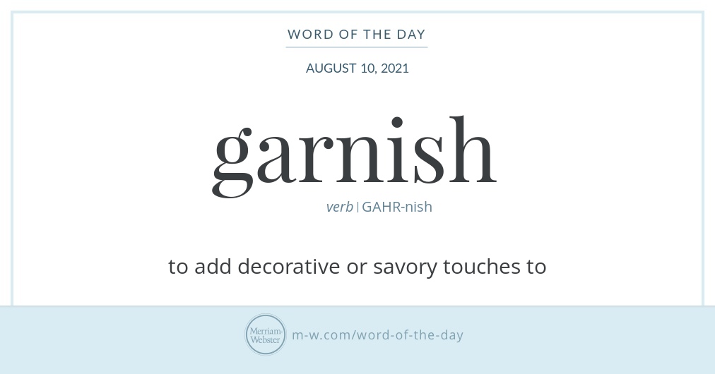 Word of the Day: Garnish | Merriam-Webster