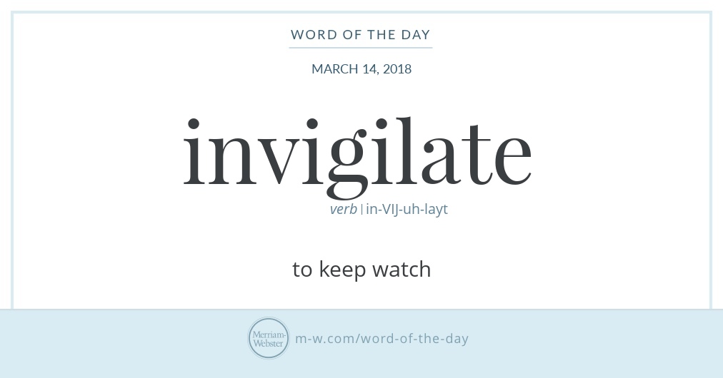 Word of the Day: Invigilate | Merriam-Webster