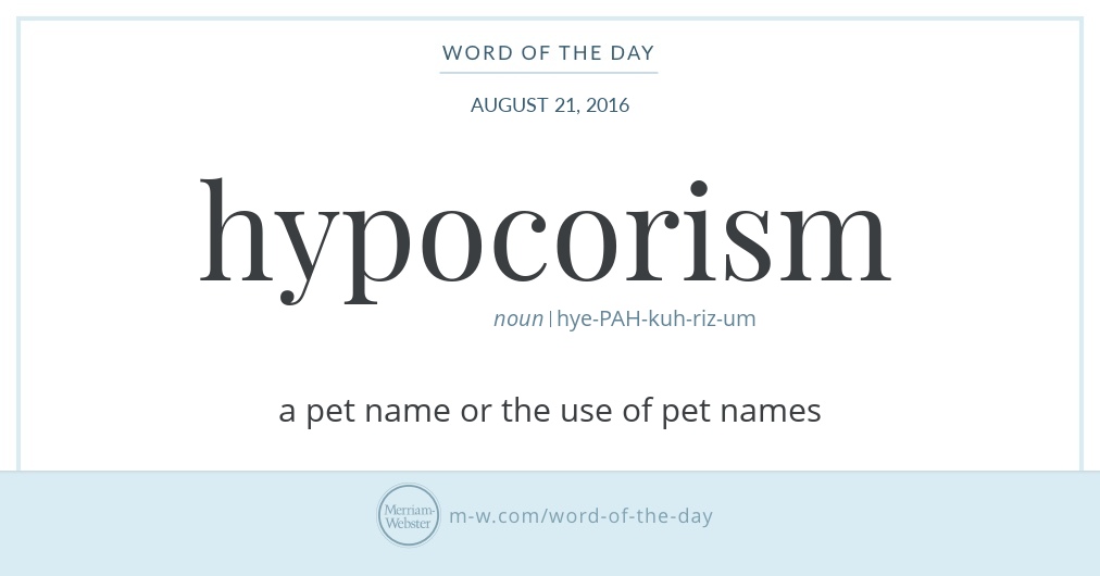 Word of the Day: Hypocorism | Merriam-Webster