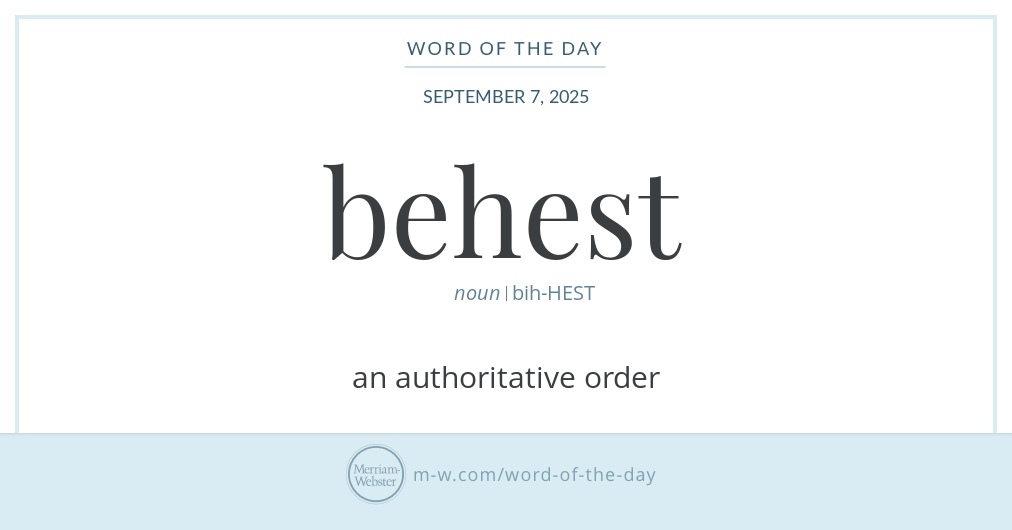 Word of the Day: Behest | Merriam-Webster