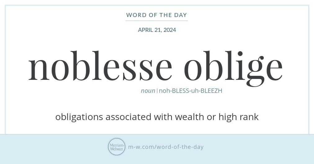 Word of the Day: Noblesse Oblige | Merriam-Webster