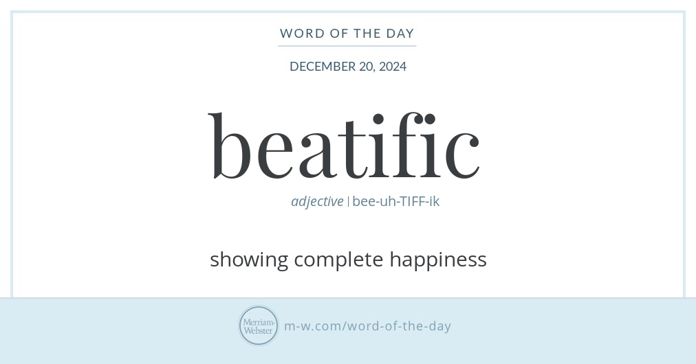 Word of the Day: Beatific | Merriam-Webster
