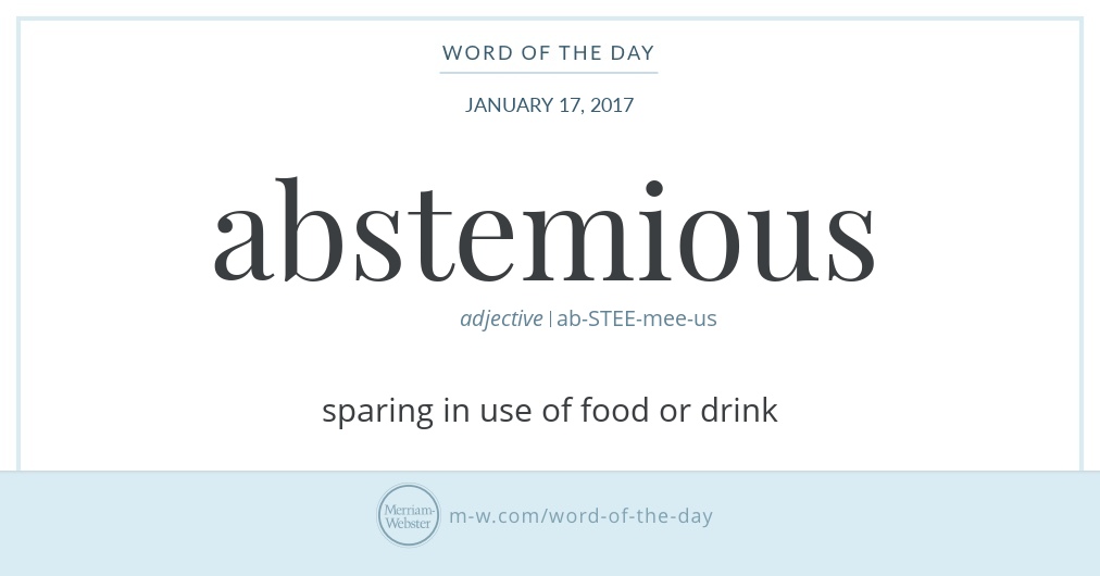 Word of the Day: Abstemious | Merriam-Webster
