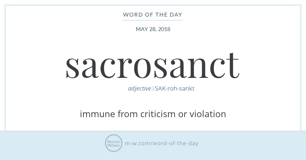 Word of the Day: Sacrosanct | Merriam-Webster