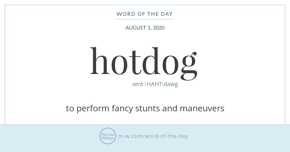 Word of the Day: Hotdog | Merriam-Webster
