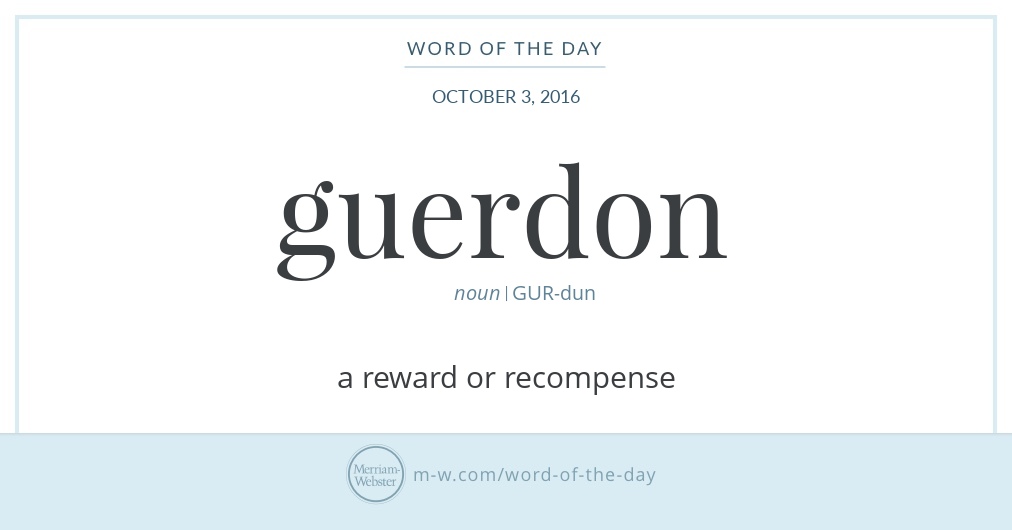 Word of the Day: Guerdon | Merriam-Webster