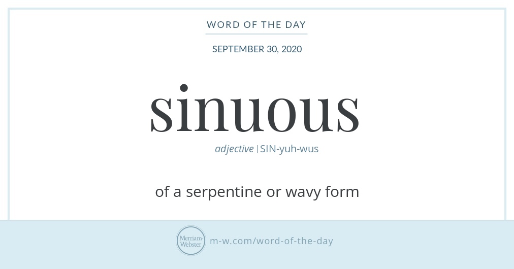 Word of the Day: Sinuous | Merriam-Webster
