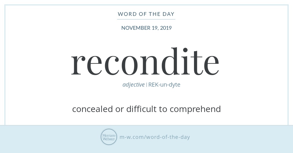 Word of the Day: Recondite | Merriam-Webster