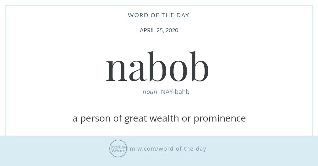 Word of the Day: Nabob | Merriam-Webster